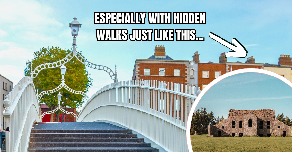 Walks in Dublin: 25+ Dublin Walks You NEED to try! (Locals Guide)